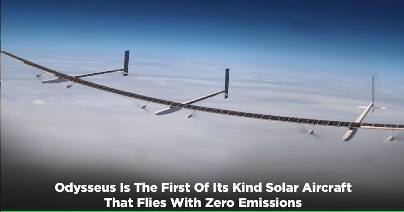 This Solar Plane Can Fly High Over The Clouds Forever And Might Just Be ...