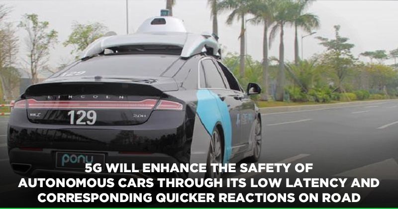 5G Autonomous Technology:Self Driving Car Tested With Help Of 5G ...